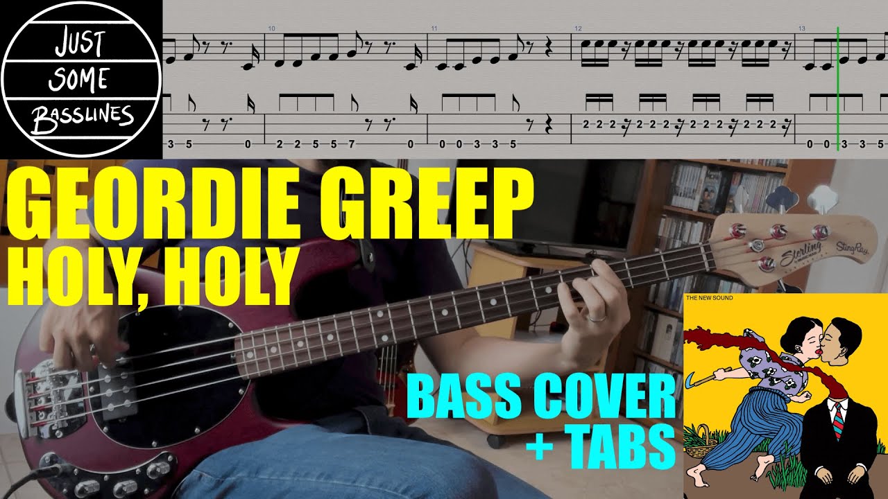 Geordie Greep - Holy, Holy // BASS COVER + TABS - YouTube