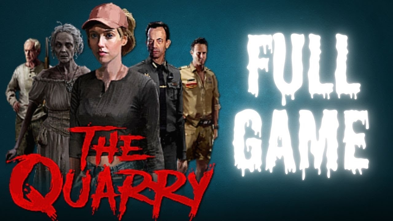 THE QUARRY | XBOX SERIES S FULL GAME NO COMMENTARY - YouTube