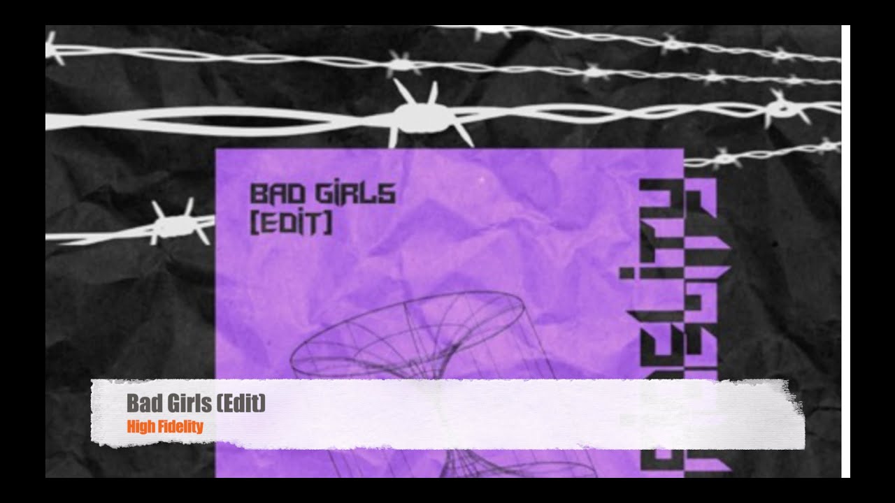 High Fidelity - Bad Girls (Edit) - YouTube