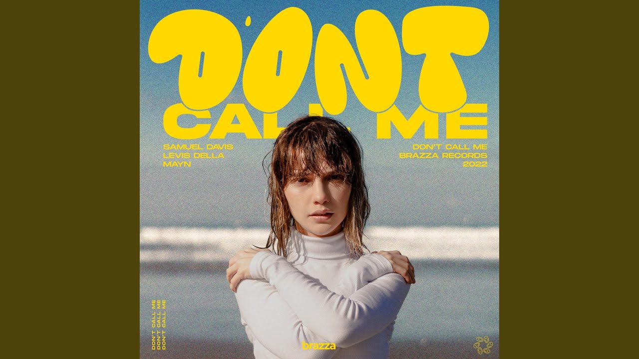 Don't Call Me - YouTube