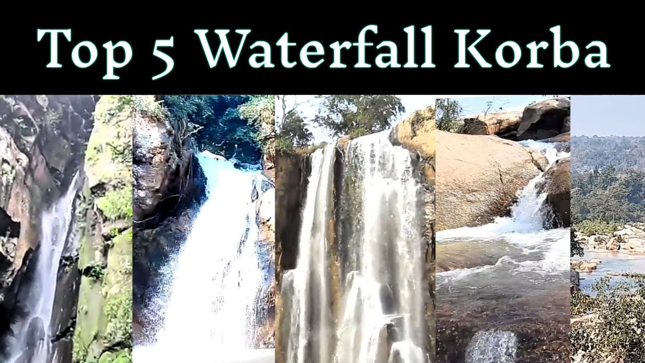 Top 5 Waterfall Korba || Rani gharna' Nakiya 'Devpahri'Kedia ...