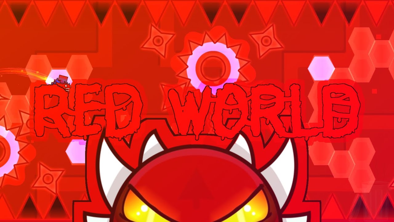 RED WORLD 100% // GEOMETRY DASH - YouTube