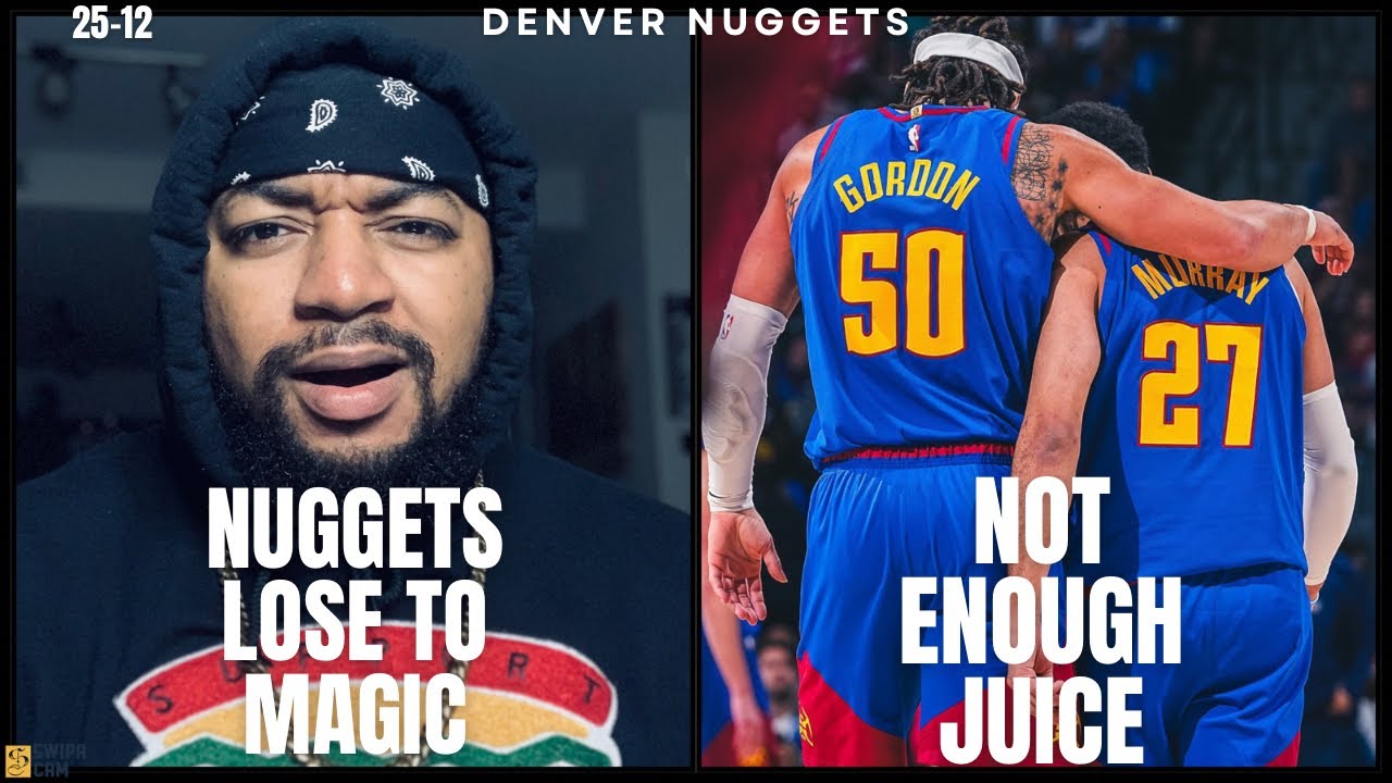 Nuggets Lose to Magic | Not Enough Juice - YouTube