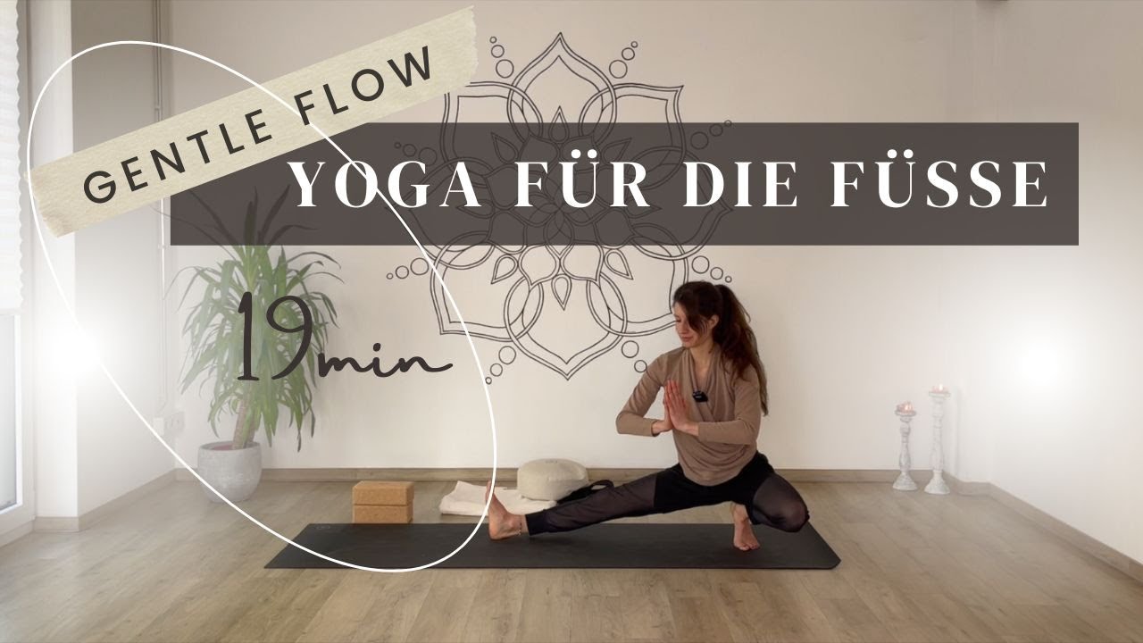 Yoga für gesunde Füße | Füße stärken, dehnen und entspannen mit Yoga ...