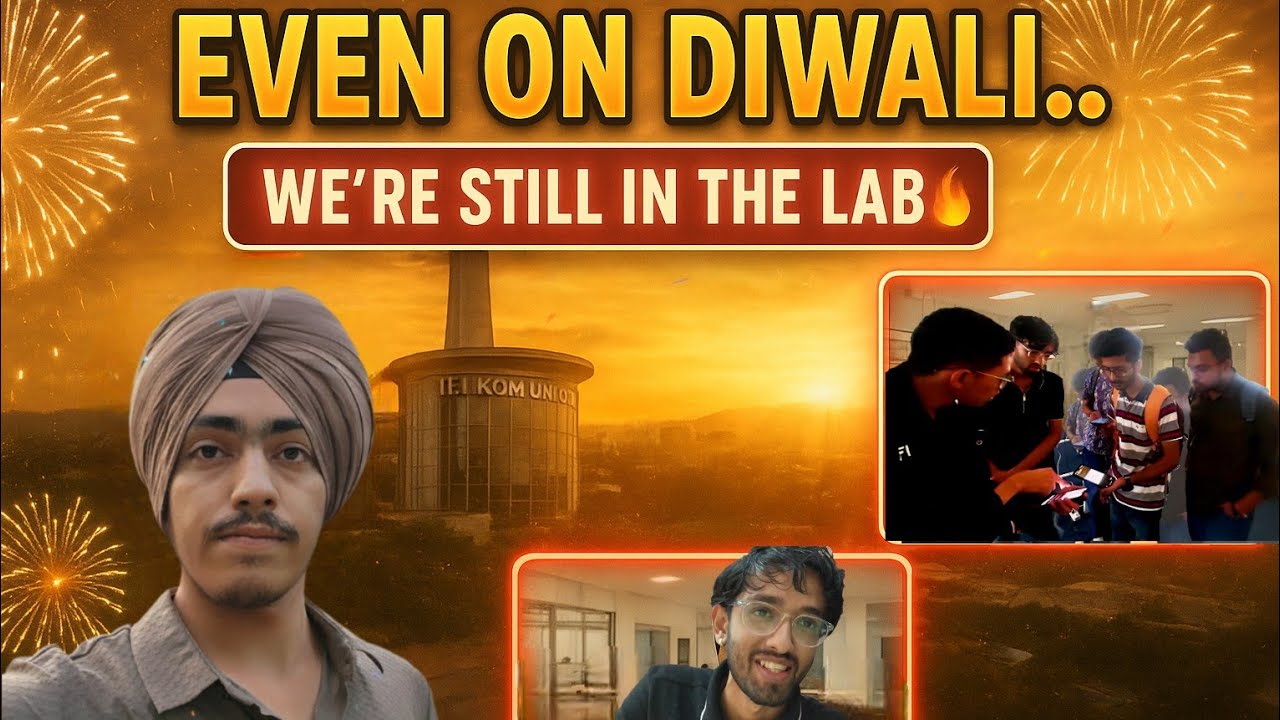 EVEN ON DIWALI... WE’RE STILL IN THE LAB AT 6AM - YouTube
