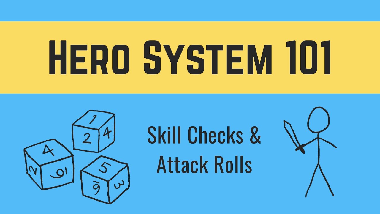 Hero System 101: Skill Checks & Attack Rolls - YouTube