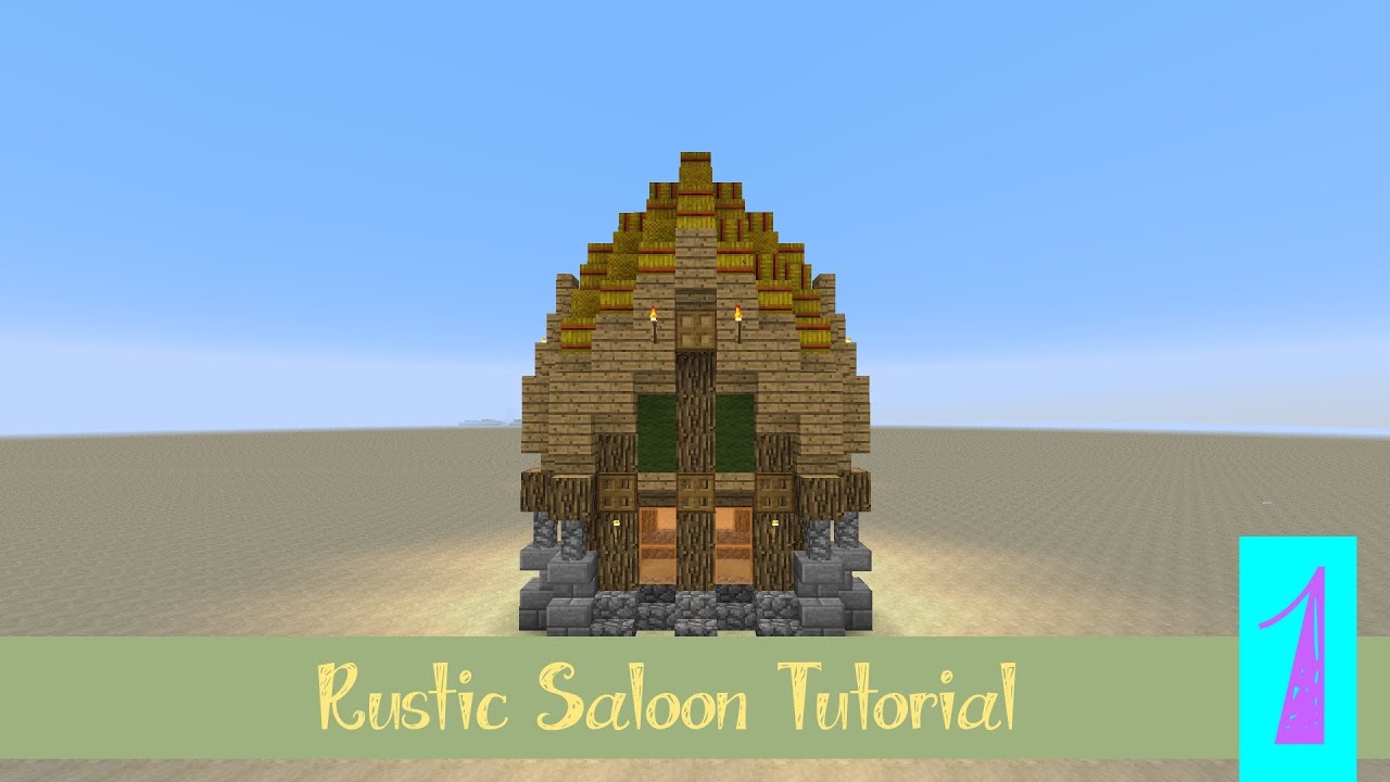 Minecraft :: Easy Rustic Saloon Tutorial :: Episode 1 - YouTube