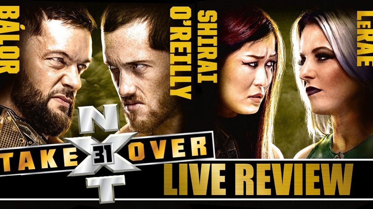 WWE NXT TakeOver 31 (2020) Live Review (Deutsch/German) || Paraflow ...
