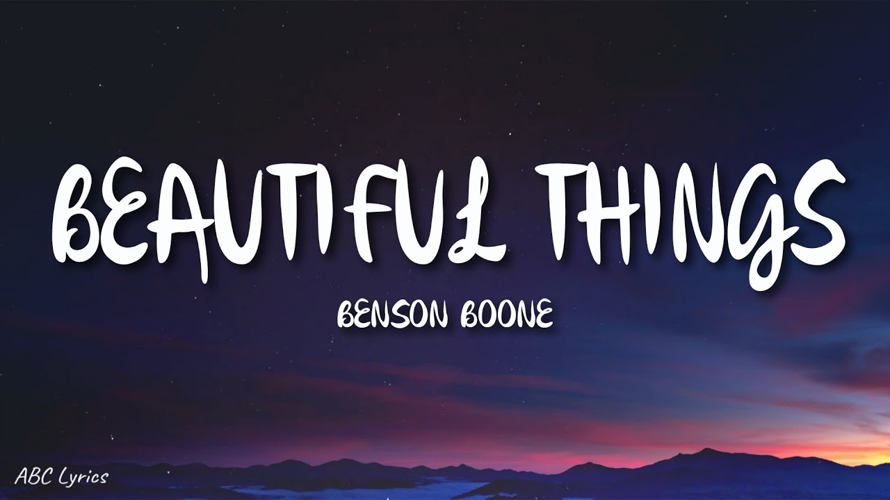 Benson Boone - Beautiful Things (Lyrics) - YouTube