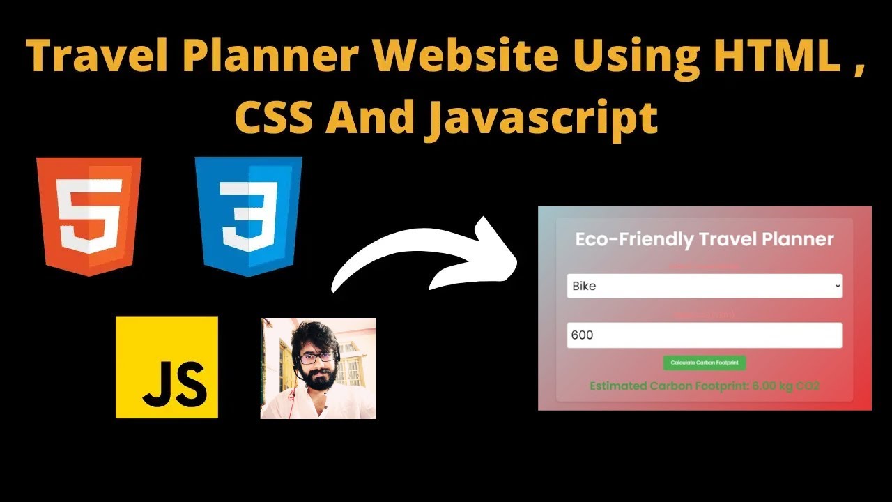 65. Eco Friendly Travel Planner Using HTML, CSS & JAVASCRIPT. - YouTube