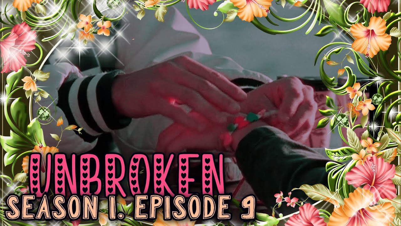 Unbroken: 1x09 [Family Tree] - YouTube