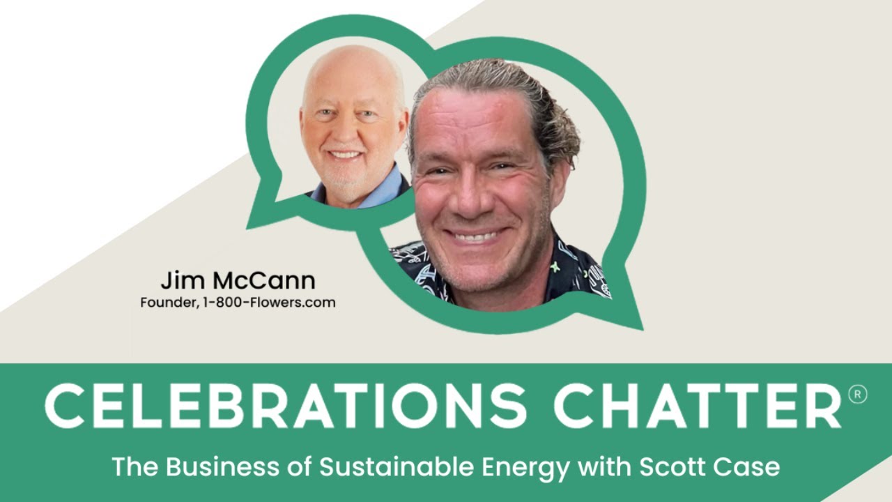 Celebrations Chatter with Jim McCann: The Business of Sustainable ...