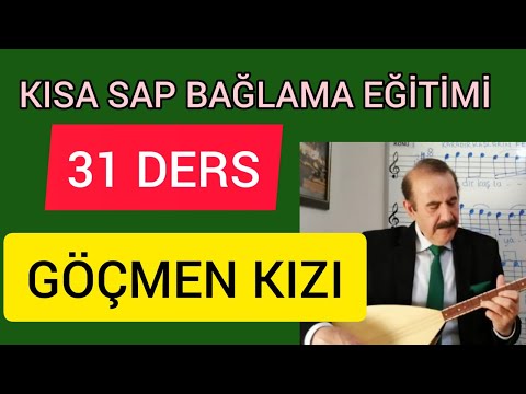31 KISA SAP BAĞLAMA SAZ  EĞİTİMİ GÖÇMEN KIZI-BEN BİR GÖÇMEN KIZI GÖRDÜM-