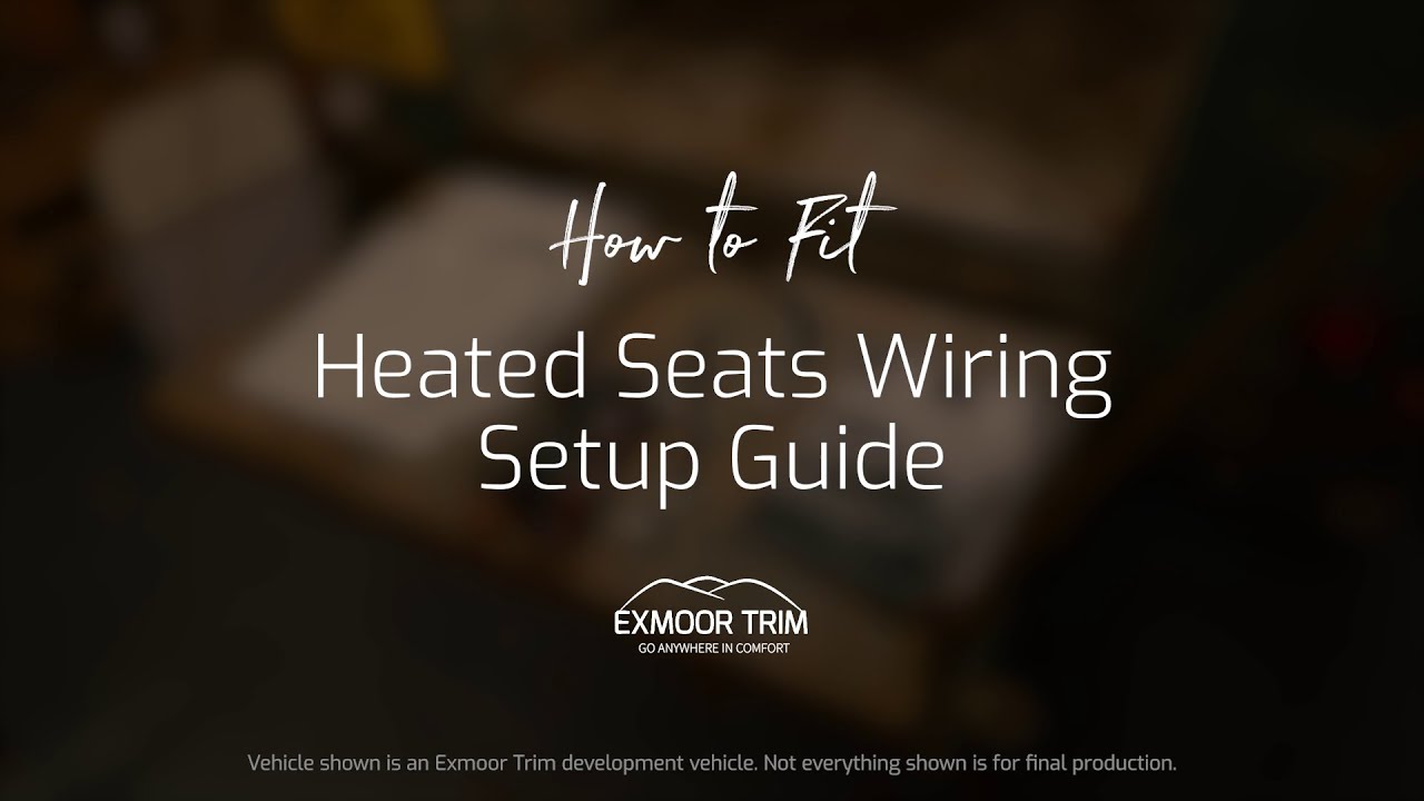 How to Install Your New Exmoor Trim Seat Heaters in your Land Rover OEM ...