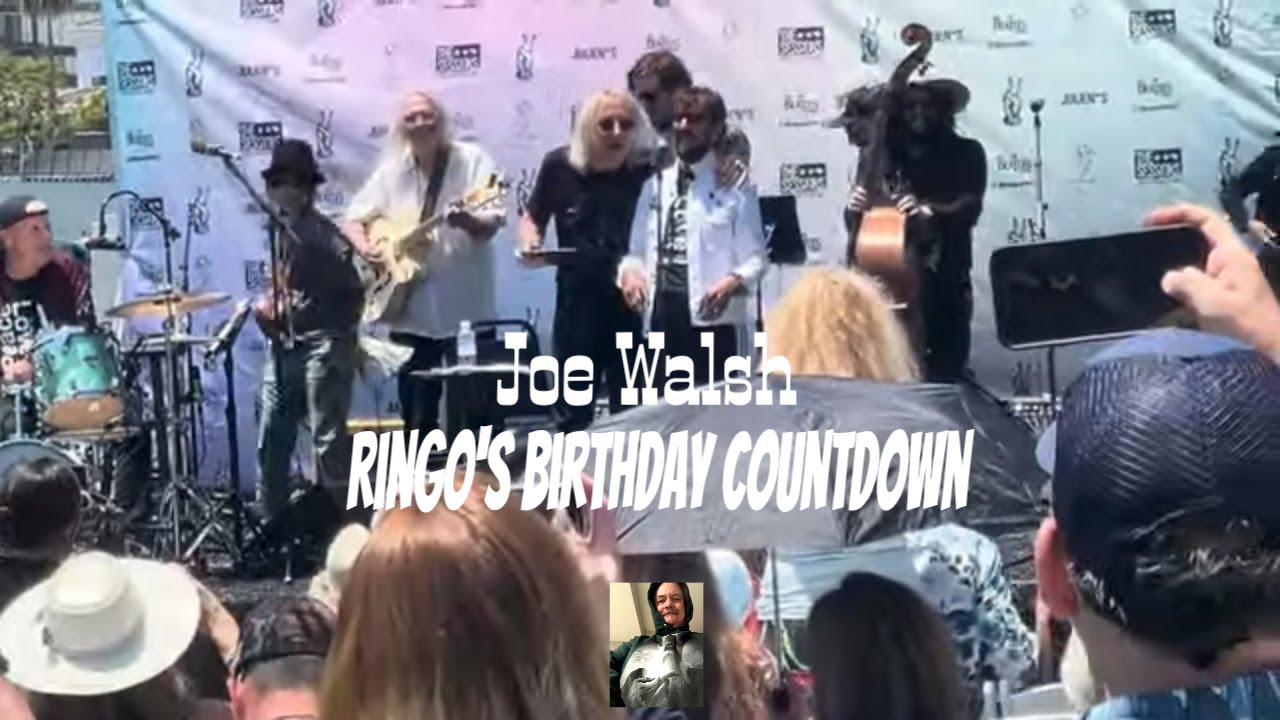 Joe Walsh - Ringo's B Day Countdown - YouTube