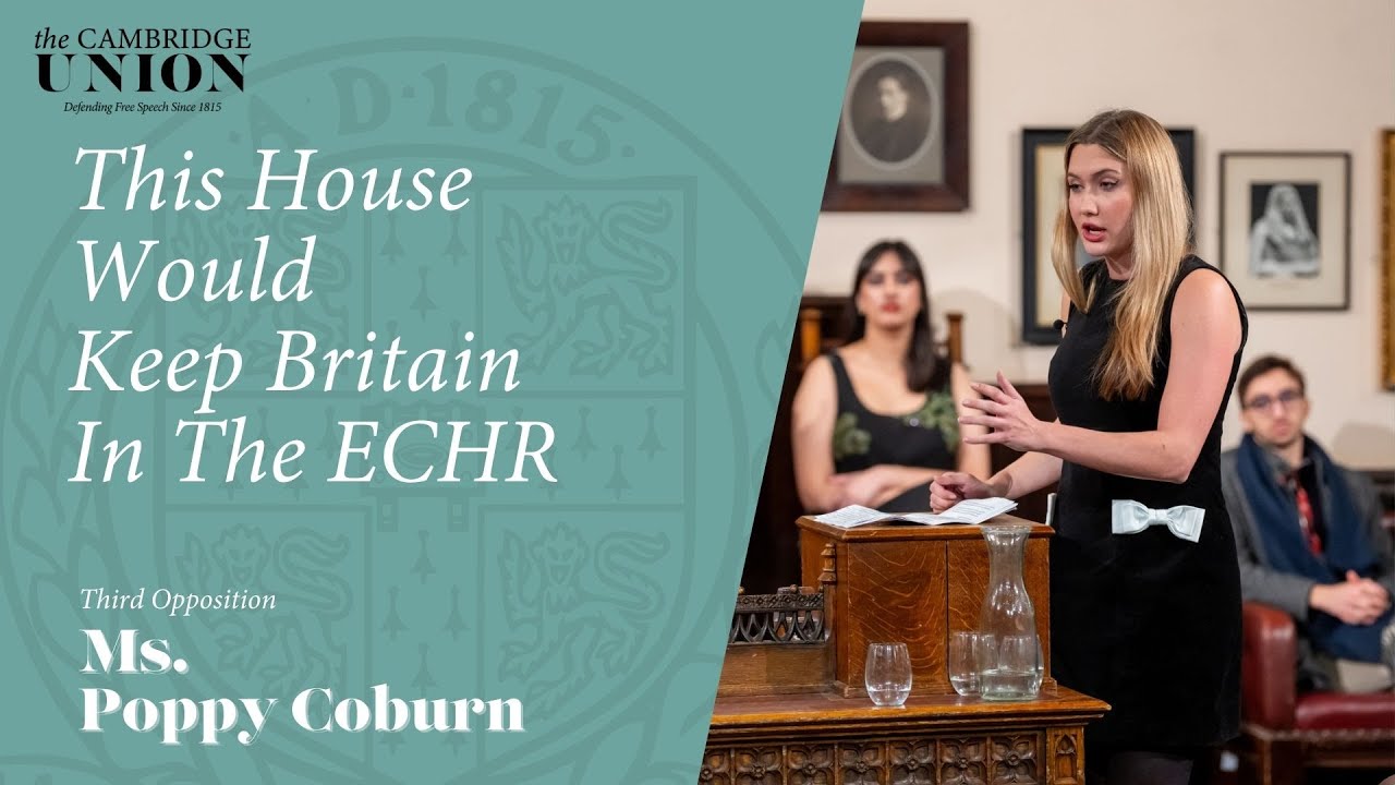 Ms. Poppy Coburn | This House Would Keep Britain In The ECHR ...