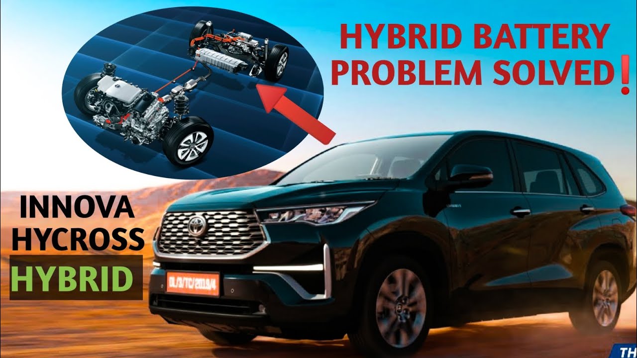 INNOVA HYCROSS HYBRID BATTERY | PROBLEM SOLVED | REVIEW | # ...