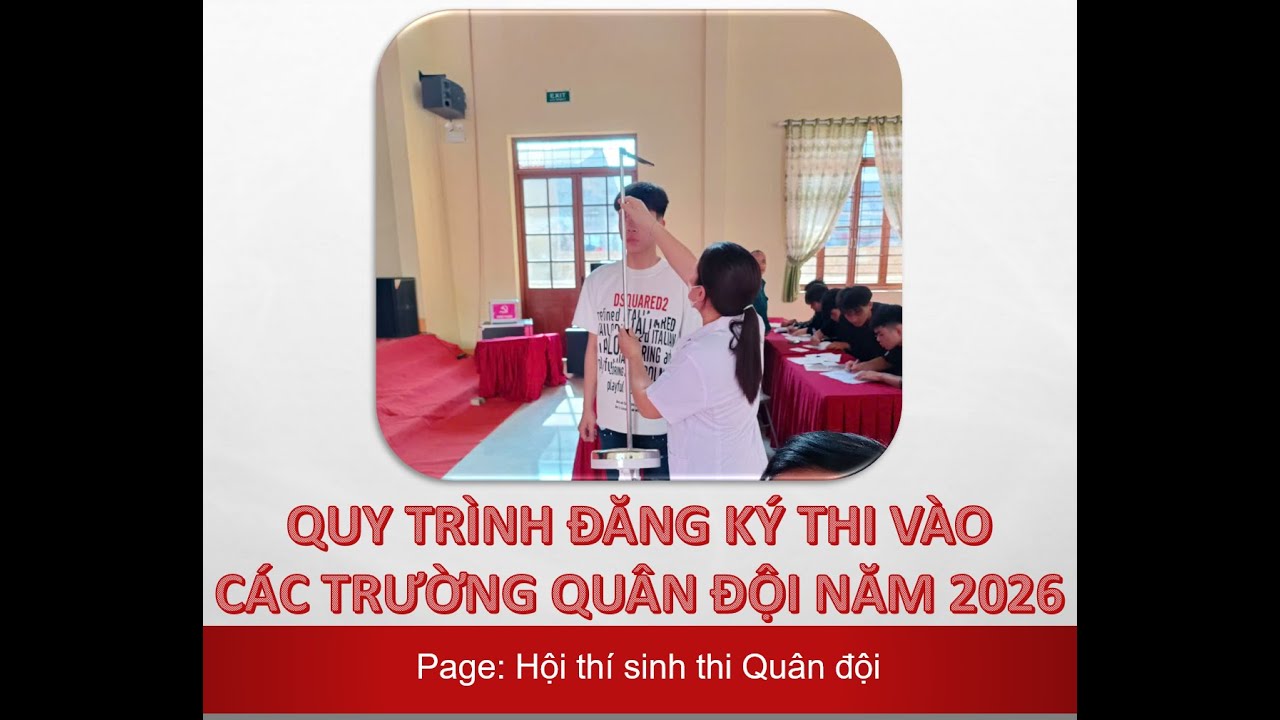 QUY TRÌNH THI VÀO CÁC TRƯỜNG QUÂN ĐỘI NĂM 2026 - YouTube
