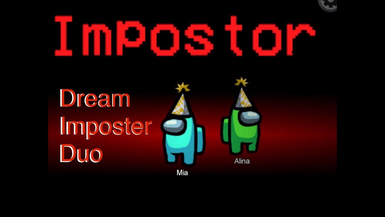 Dream Imposter Duo / Zum ersten Mal Among us an Silvester [Among us ...
