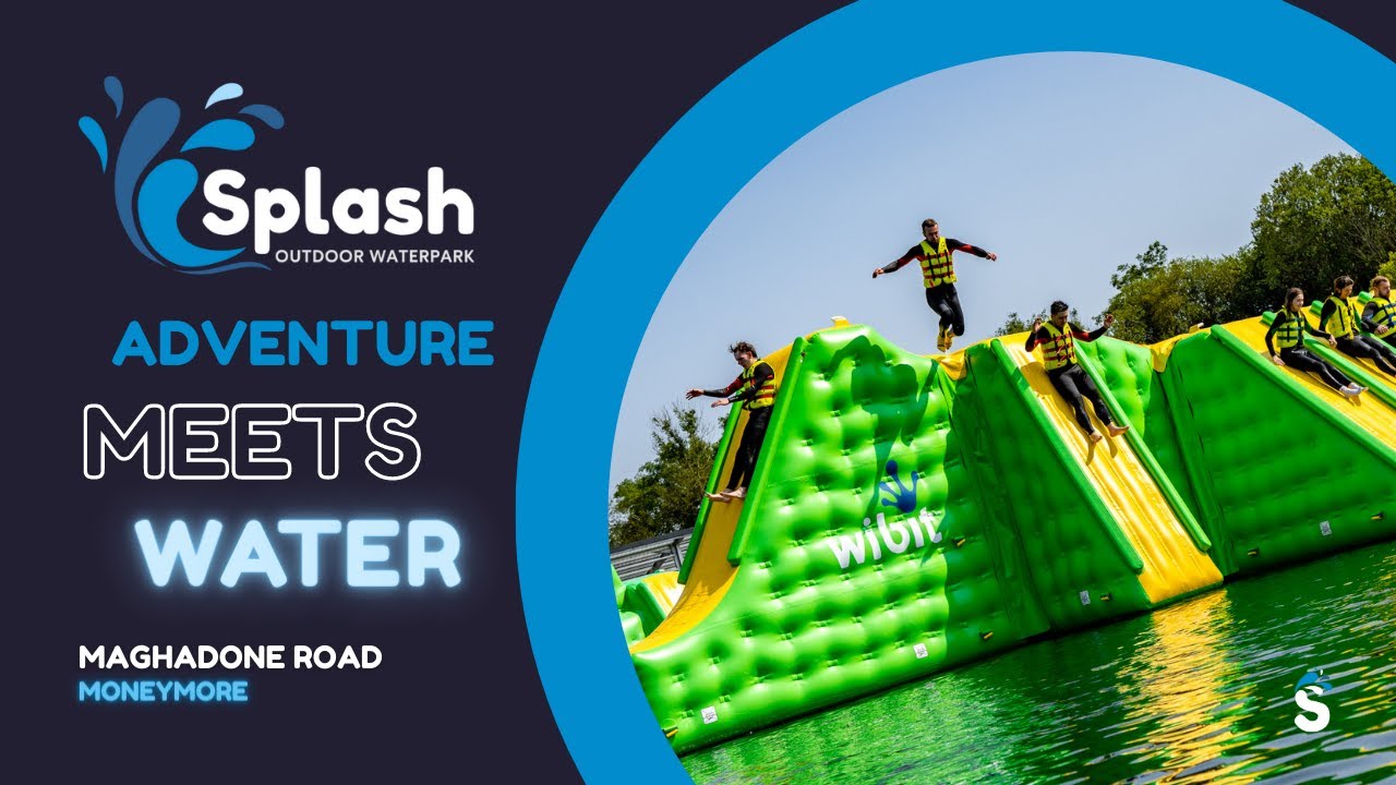 Splash Outdoor Waterpark - Northern Ireland's newest Waterpark - YouTube