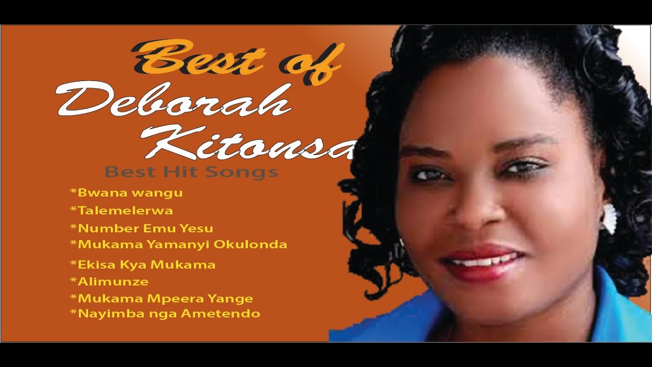 Best of Deborah Kitonsa | Legendary Hit Songs - YouTube