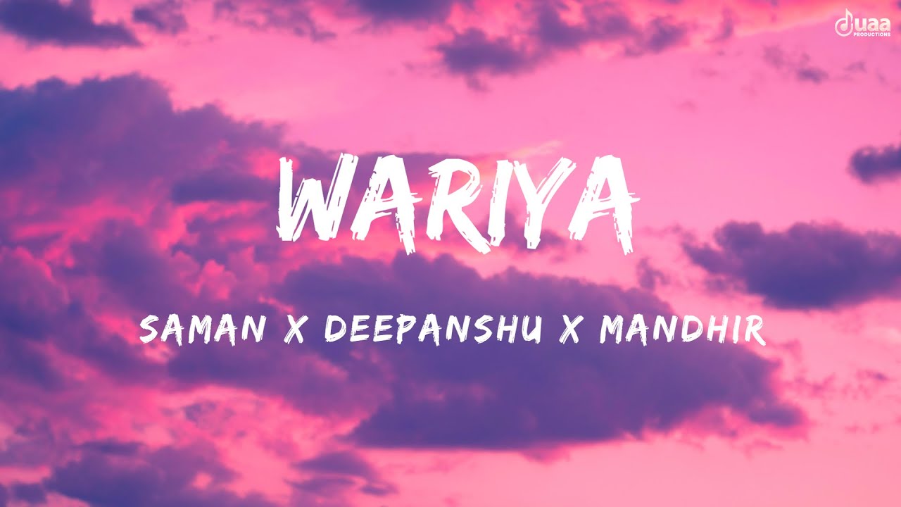 Wariya { Lyrical Video } | Mandhir Singh | Saman Sidhu | Deepanshu ...