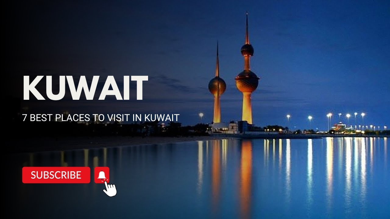7 Amazing Places to Visit in Kuwait 🇰🇼 | Kuwait Attractions - YouTube