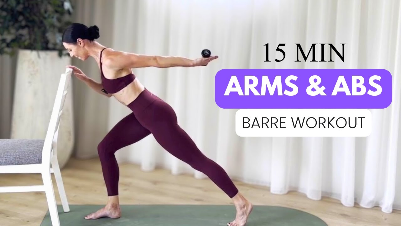 DAY 2 || 15 MIN ARMS & ABS || AT-HOME BARRE WORKOUT || Summer Ready ...