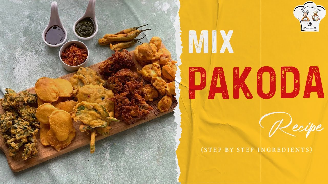 Mix Pakode Recipe | Pakode Recipe | Street Style Pakode Recipe ...