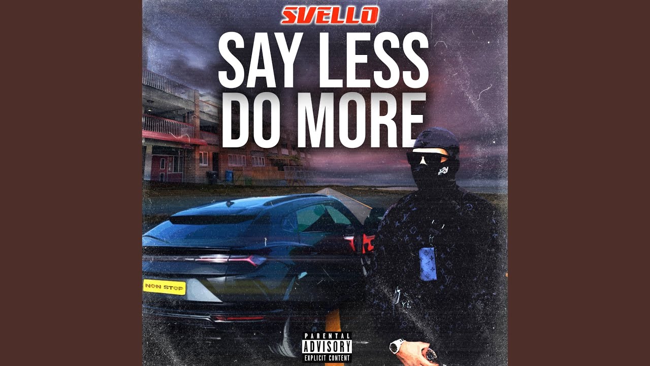 Say Less Do More - YouTube