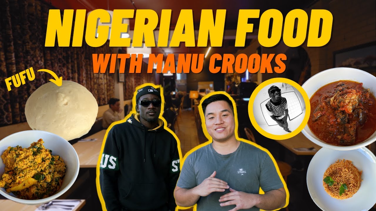 FIRST TIME TRYING NIGERIAN FOOD with MANU CROOKS Aussie Hip Hop Little ...