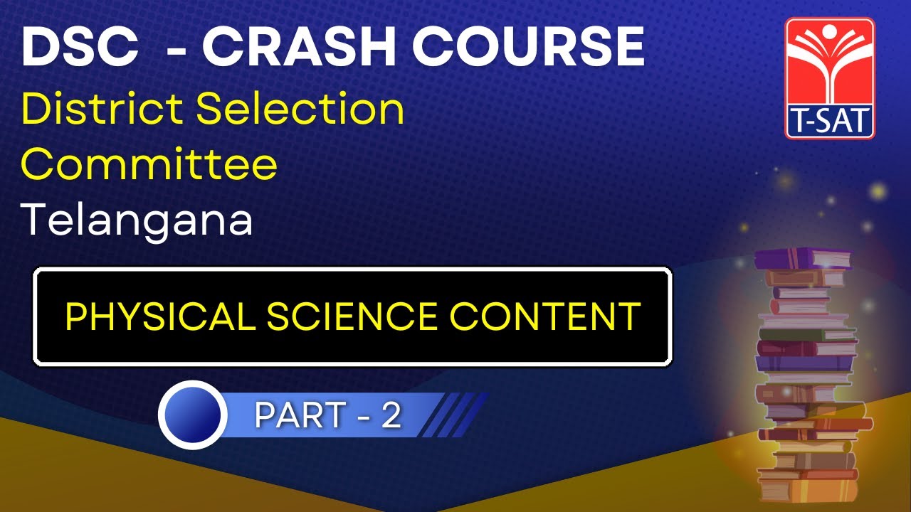 DSC Crash Course || Physical Science Content Part - 2 || T-SAT - YouTube