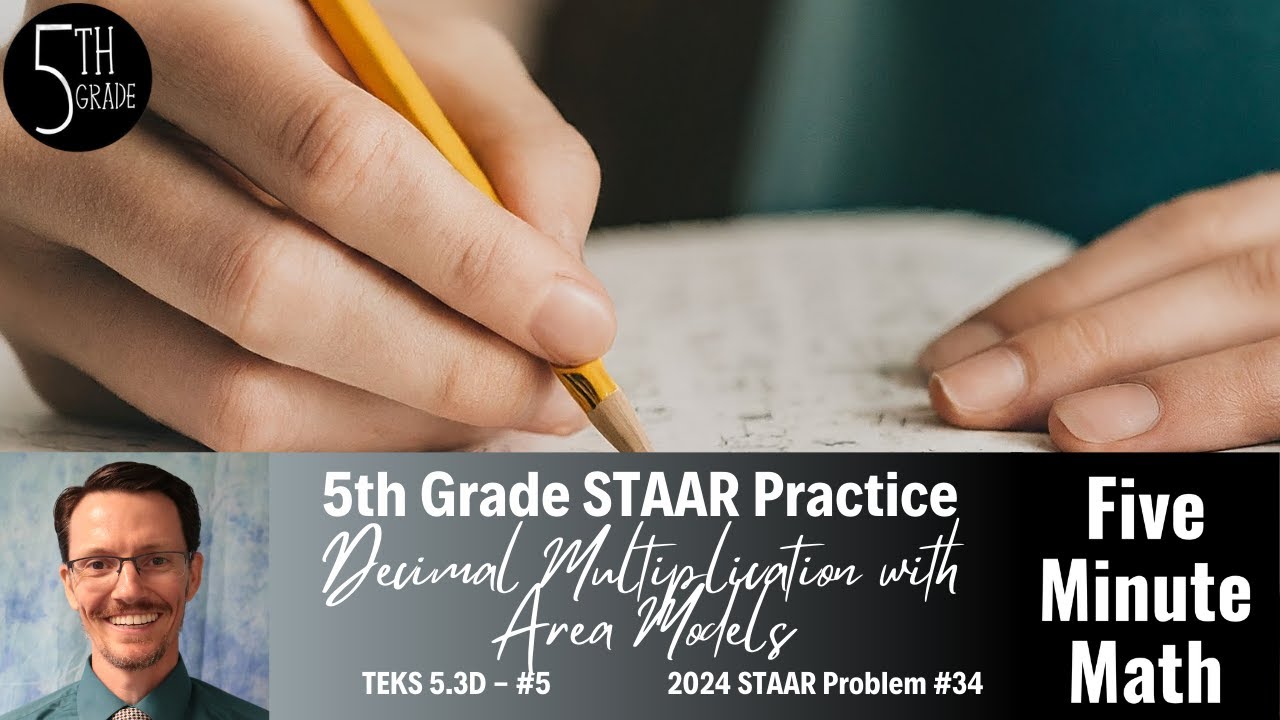 5th Grade STAAR Practice Decimal Multiplication with Area Models (5.3D ...