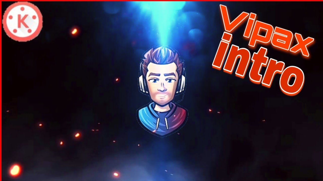 Make intro like vipax On Android Kinemaster Tutorial (Indera gaming ...