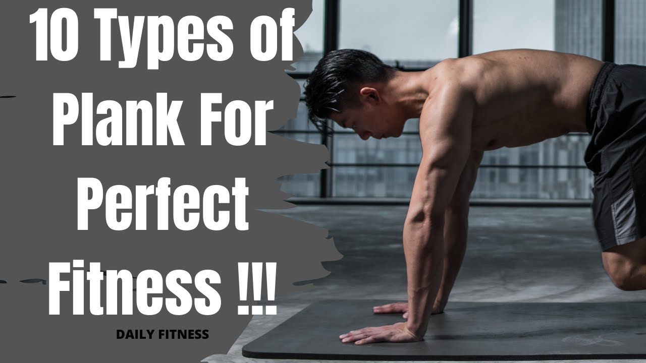 10 Types of Plank For Perfect Fitness | At Home - YouTube
