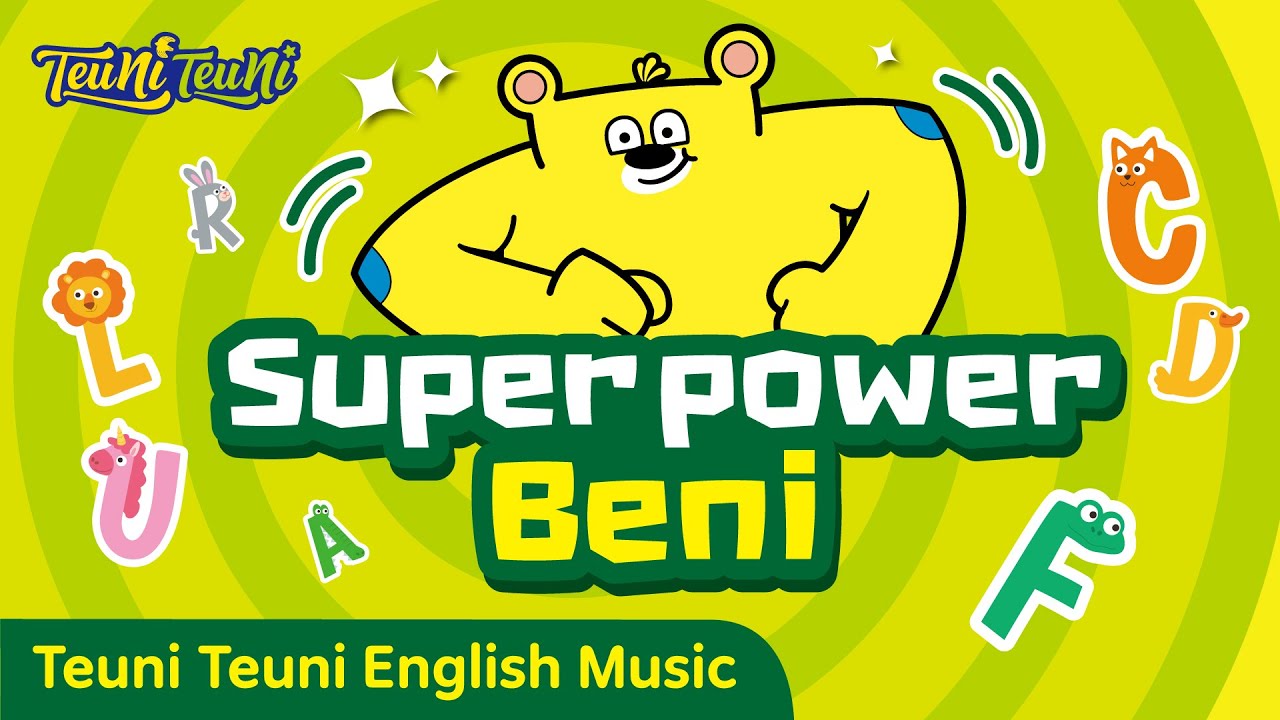 [Teuni Teuni English Music] 슈퍼파워 베니 영어버전 l Super power Beni I 영어동요 l 율동 ...