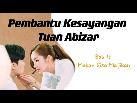 Pembantu Kesayangan Tuan Abizar(1) Novel romantis terbaru #novelromantis #novelterbaru #novelpopuler