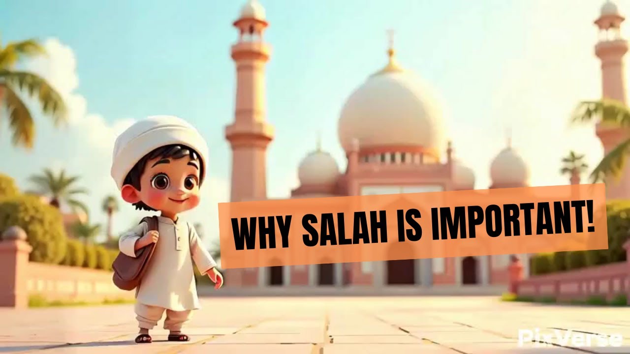 🌟 Why Salah is Your Superpower! | Importance of Prayer for Kids 🌟 - YouTube
