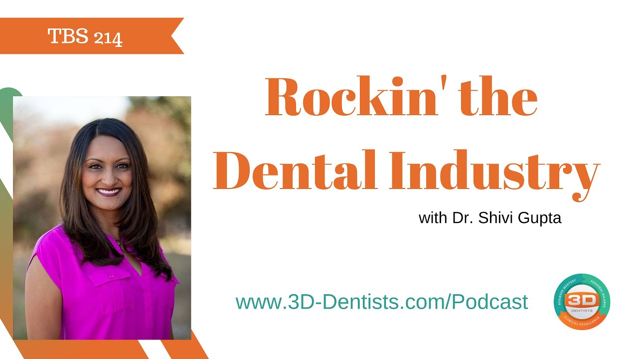Rockin' the Dental Industry with Shivi Gupta - YouTube
