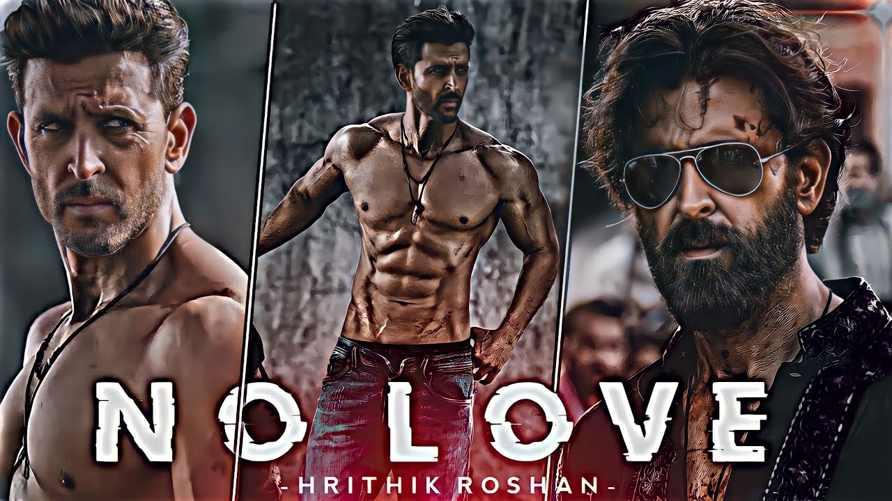 Hrithik Roshan attitude status | NO LOVE status | whatsApp status ...