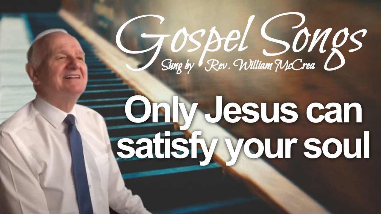 Only Jesus can satisfy your Soul - YouTube