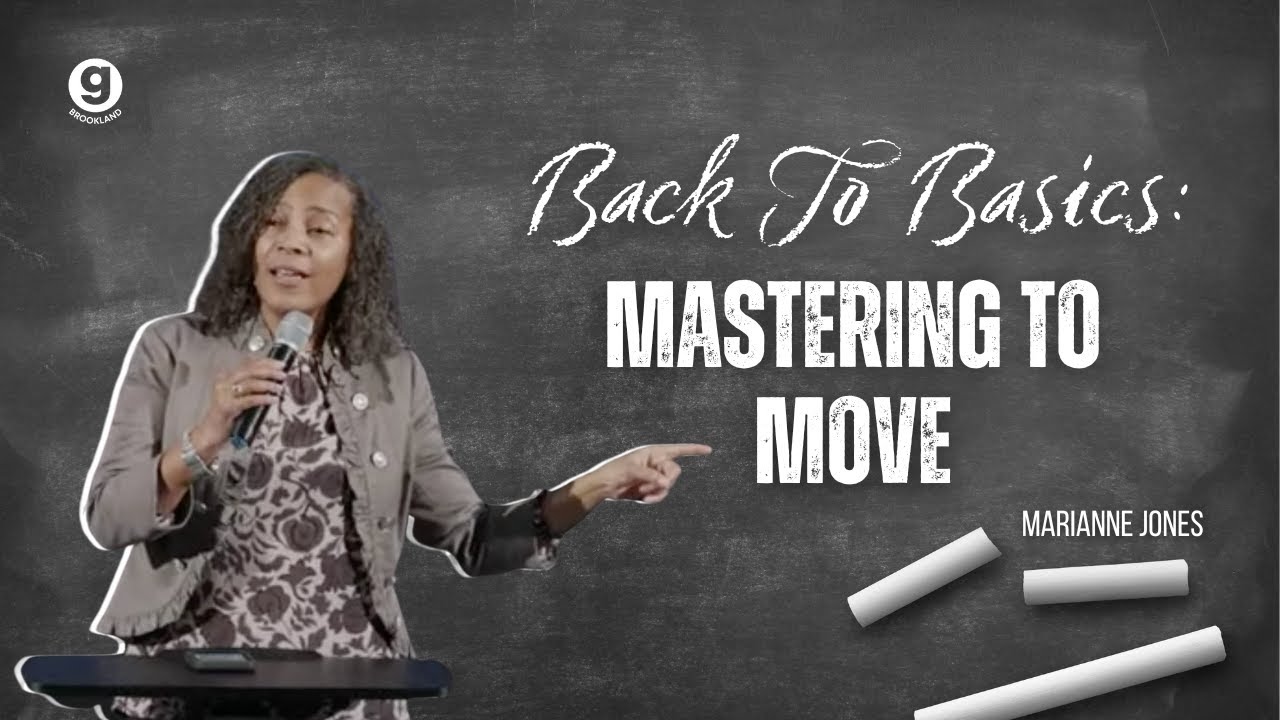 Back to Basics: Mastering the Move \\ Marianne Jones \\ February 26 ...