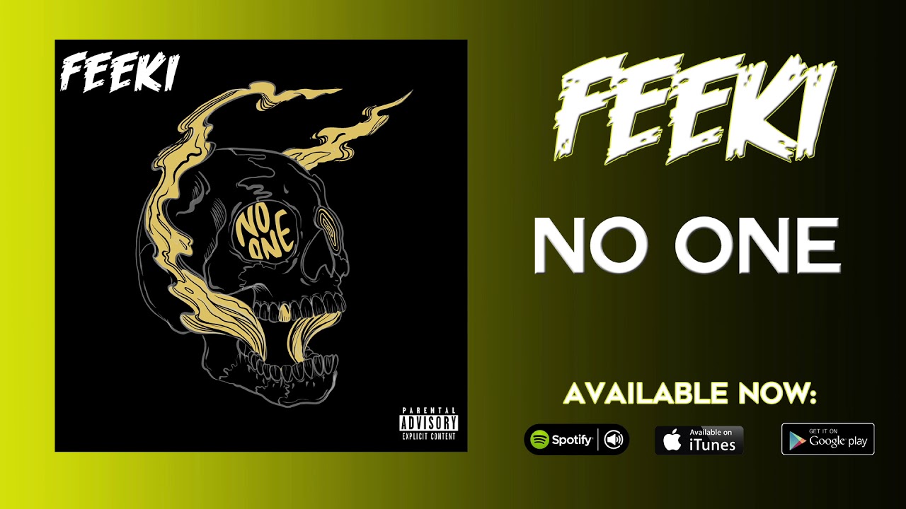 Feeki - No One (Official Audio) - YouTube
