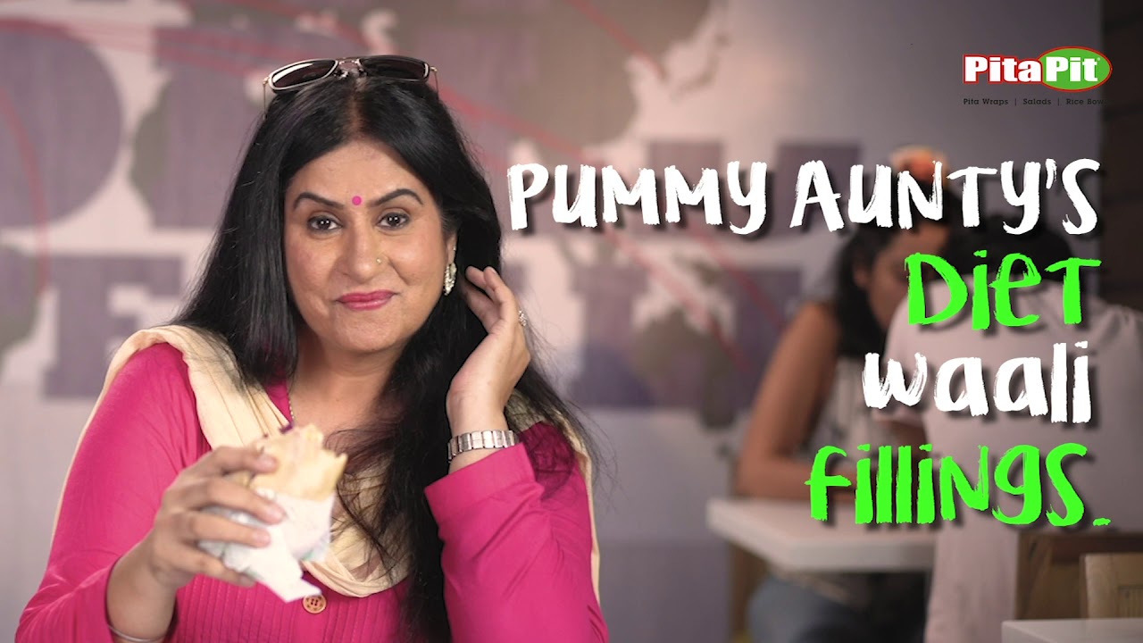 Pummy Aunty’s Diet waali Fillings | #ItsAllAboutFillings with Pita Pit ...