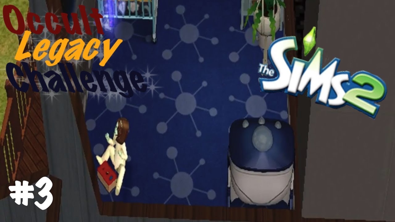 Toddlers Are A Nightmare! | The Sims 2 Occult Legacy Challenge Ep. 3 ...