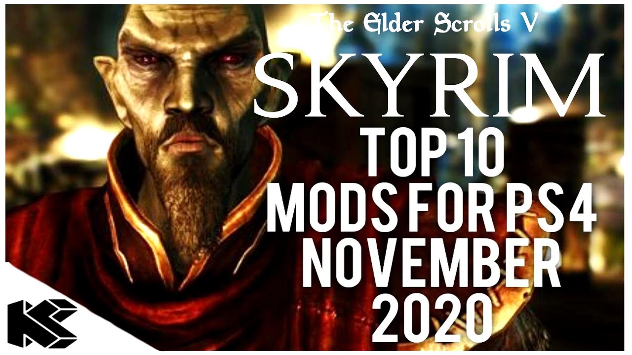 Skyrim Special Edition: ️Top 10 PlayStation 4 Mods ️ November 2020 ...