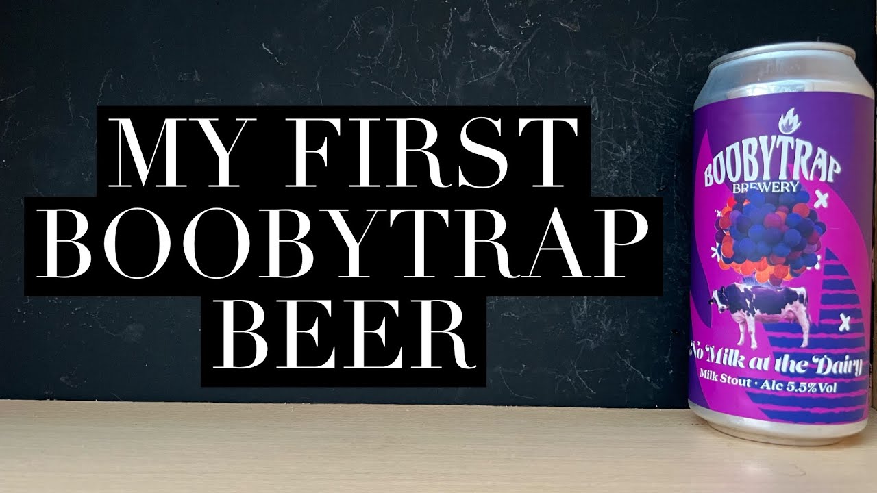 Boobytrap No Milk At The Dairy Milk Stout Review , Boobytrap Brewery ...