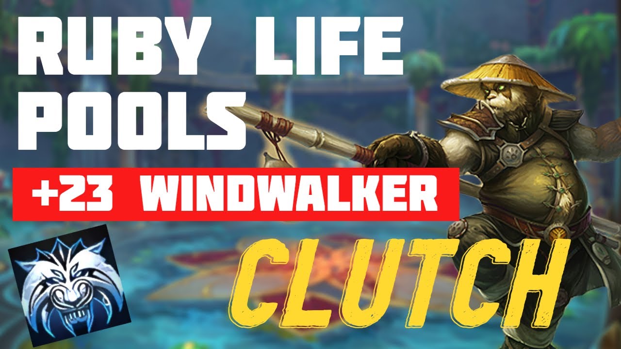 Ruby Life Pools +23 | Windwalker Monk | Dragonflight | Mythic+ - YouTube