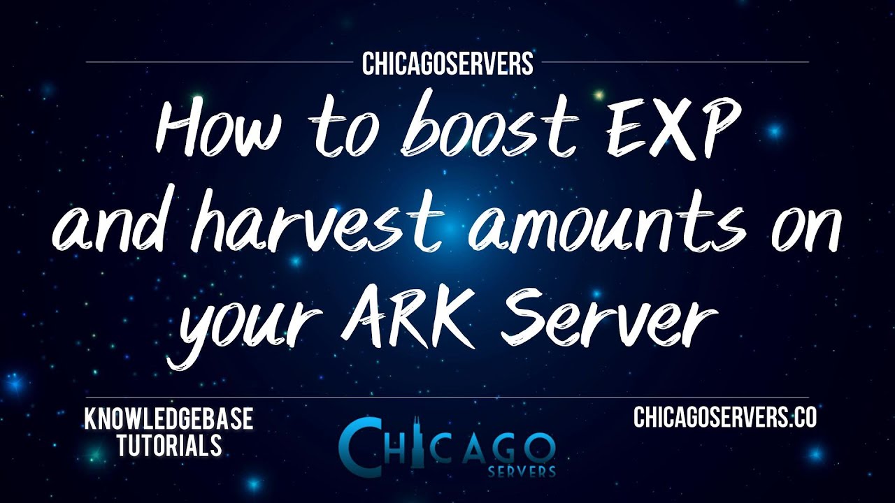 How to Boost EXP & Taming Speeds on your ARK (PC) Server ...
