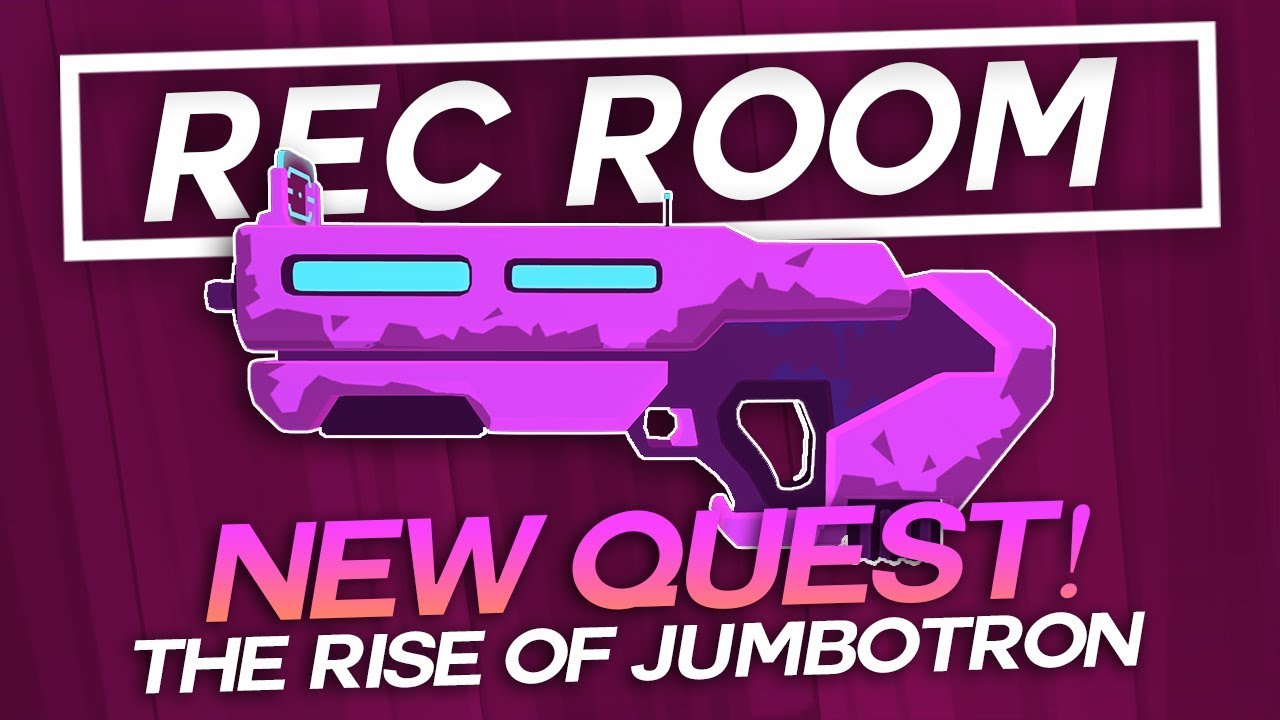 Rec Room Got a New Update on Oculus Quest! - The Rise of Jumbotron ...